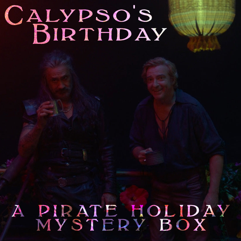Calypso's Birthday Holiday Mystery Box - Our Flag Means Death Inspired ...